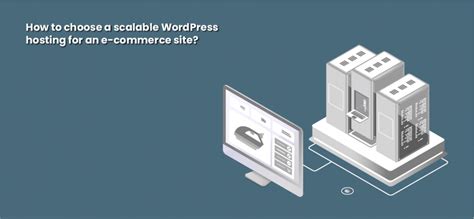 How To Choose A Scalable Wordpress Hosting Uk For An E Commerce Site