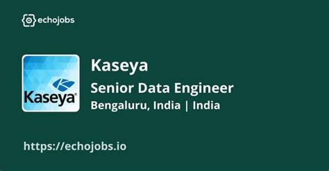 Kaseya Is Hiring Senior Data Engineer Bengaluru India India Hadoop
