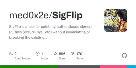 Sigflip Is A Tool For Patching Authenticode Signed Pe Files Exe Dll