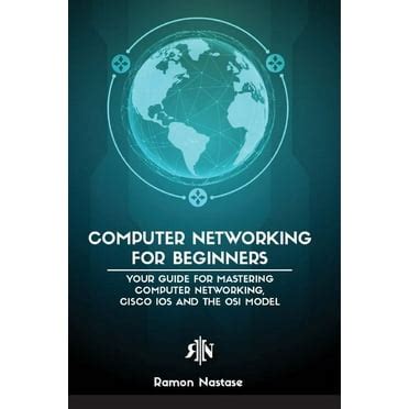 Computer Networking Beginners Guide: Networking for beginners. A Simple ...