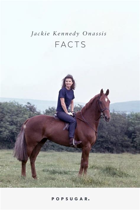 15 Things You Might Not Have Known About Jackie Kennedy Onassis Jackie