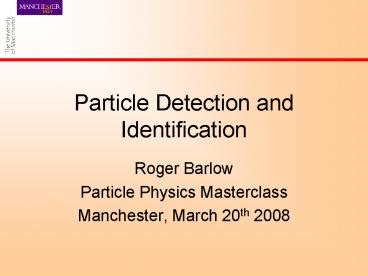 PPT Particle Detection And Identification PowerPoint Presentation Free To Download Id