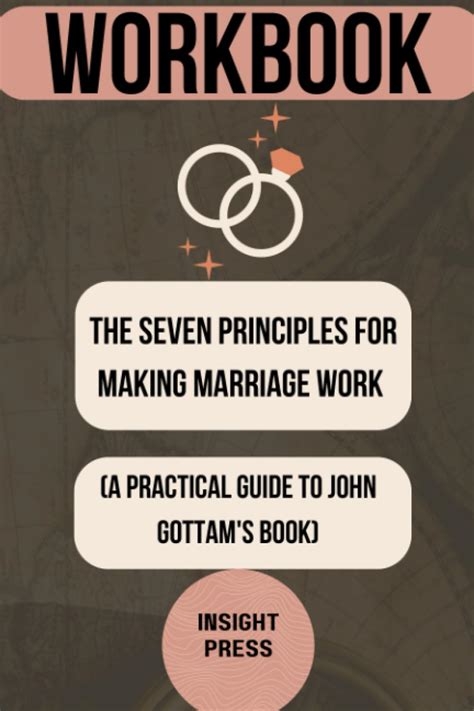 Workbook The Seven Principles For Making Marriages Work A Guide To