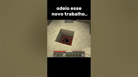 Odeio Esse Novo Trabalho Pt5 Shorts Minecraft Memes Foryou Youtube