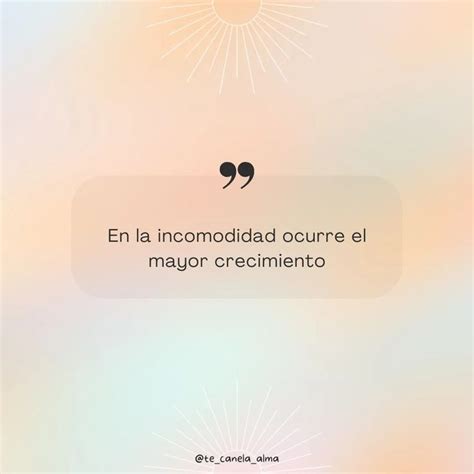 En La Incomodidad Ocurre El Mayor Crecimiento Frases Sabias