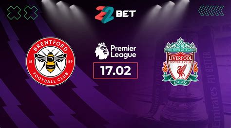 Brentford Vs Liverpool Prediction Premier League Match 17022024