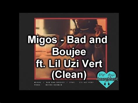 CLEAN Migos Bad And Boujee Ft Lil Uzi Vert YouTube