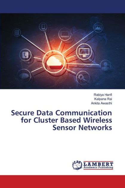secure data communication for cluster based wireless sensor networks by