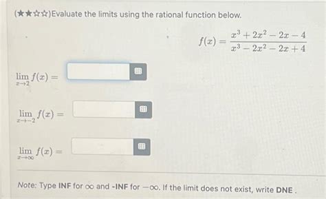 Solved Evaluate The Limits Using The Rational Function Chegg