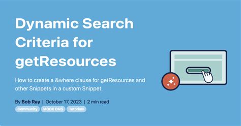 Dynamic Search Criteria For GetResources