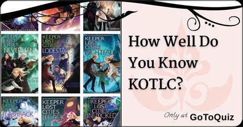How Well Do You Know Kotlc