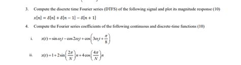 Solved 3 Compute The Discrete Time Fourier Series Dtfs Of