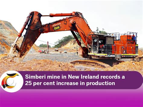Simberi Mine Records 25 Production Hike Post Courier