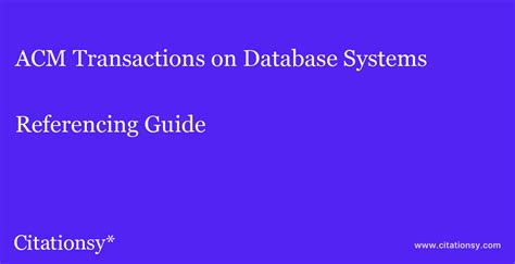 Acm Transactions On Database Systems Referencing Guide · Acm Transactions On Database Systems