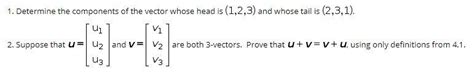 solved um 1 determine the components of the vector whose
