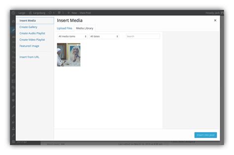 Wordpress Adding Media And Featured Images To Posts Please Not Another Blog