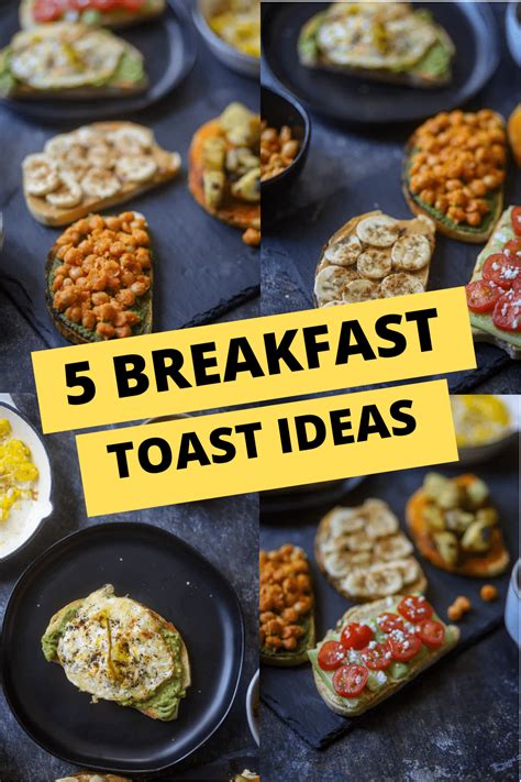 Breakfast Toast Ideas 5 Ways ThisThatMore