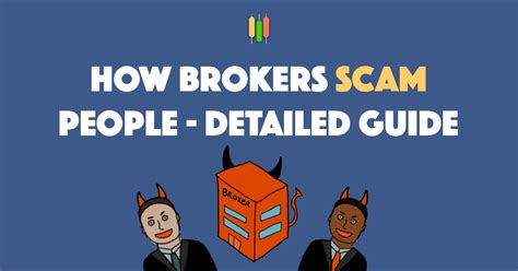How Brokers Scam People Avoid Broker Scams