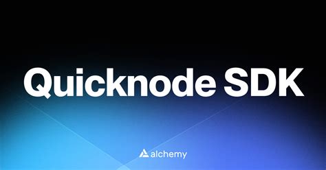quicknode sdk web3 developer tools alchemy