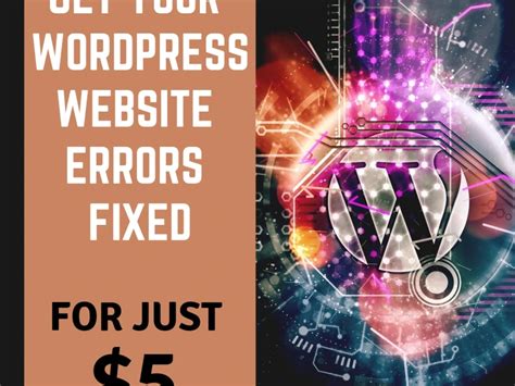 Wordpress Bugs Or Errors Fixed Upwork