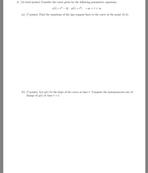 Solved Total Points Consider The Curve Defined By Chegg
