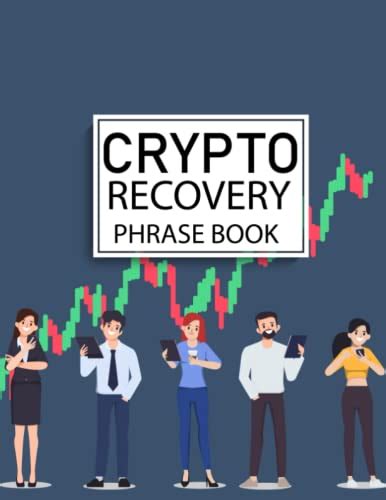 Crypto Recovery Phrase Book Recovery Cryptocurrency Phrases And