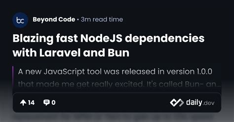 Blazing Fast Nodejs Dependencies With Laravel And Bun Dailydev