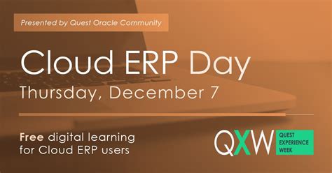 Quest Oracle Cloud Community On Linkedin Day 4 Of Quest Experience Week Means Its Cloud Erp