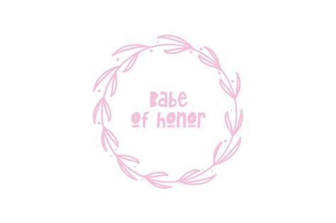 Babe Of Honor SVG Cut File By Creative Fabrica Crafts Creative Fabrica