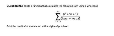 Solved Question Write A Function That Calculates The Chegg