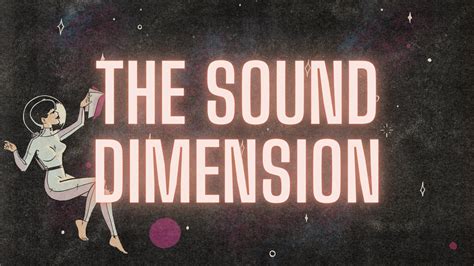 the sound dimension — first issue club