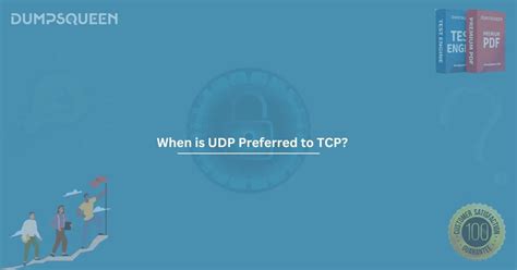 When Is Udp Preferred To Tcp Understanding The Difference