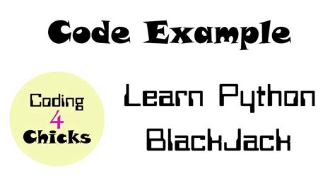 Learn Python Code Example Blackjack Youtube