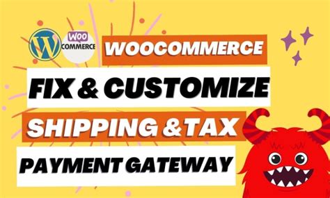 Fix Bugs Woocommerce Customization Shipping Tax Payment By Tecnomaxx Fiverr