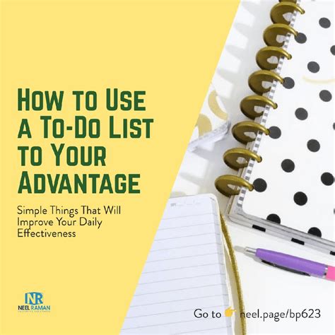 How To Use A To Do List To Complete Things Neel Raman Posted On The