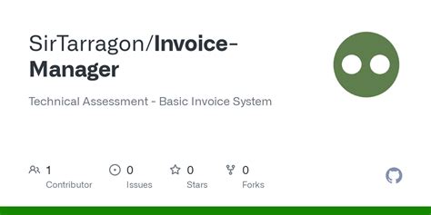 GitHub SirTarragon Invoice Manager Technical Assessment Basic Invoice System