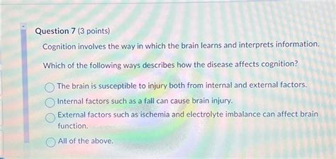 Solved Question Points Cognition Involves The Way In Chegg