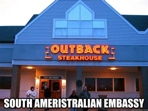 South Ameristralian Embassy Misc Quickmeme