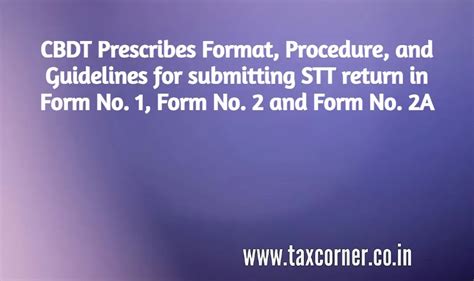 CBDT Prescribes Format Procedure And Guidelines For Submitting STT Return In Form No 1 Form