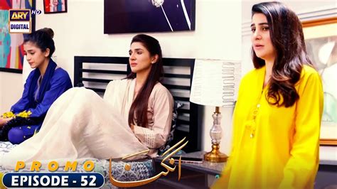 Angna Episode 52 Promo Ary Digital Drama Youtube