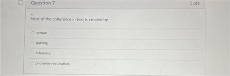 solved question 71ptsmost of the coherence in text is