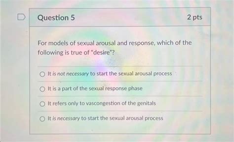 Solved For Models Of Sexual Arousal And Response Which Of