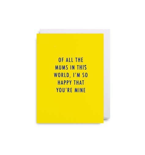 Happy That You Re Mine Mother S Day Card Oliver Bonas