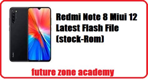 Redmi Note Miui Latest Flash File Future Zone Academy