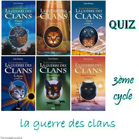 Testez Vous Sur Ce Quiz La Guerre Des Clans Cycle 3 Babelio