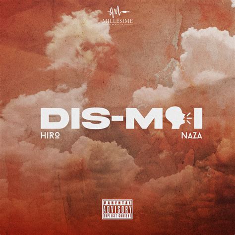Hiro Dis Moi Lyrics Ft Naza Afrikalyrics