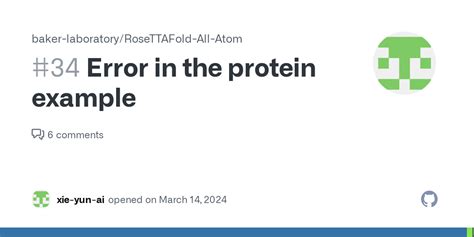 Error In The Protein Example · Issue 34 · Baker Laboratoryrosettafold
