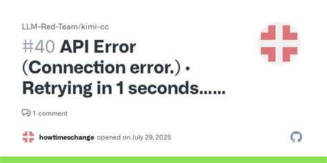 Api Error Connection Error · Retrying In 1 Seconds Attempt 110 ⎿ Typeerror Fetch Failed