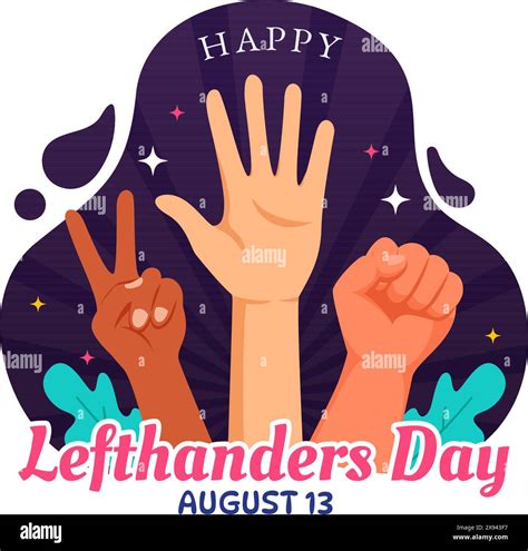 Happy Left Handers Day Celebration Vector Illustration With Raising