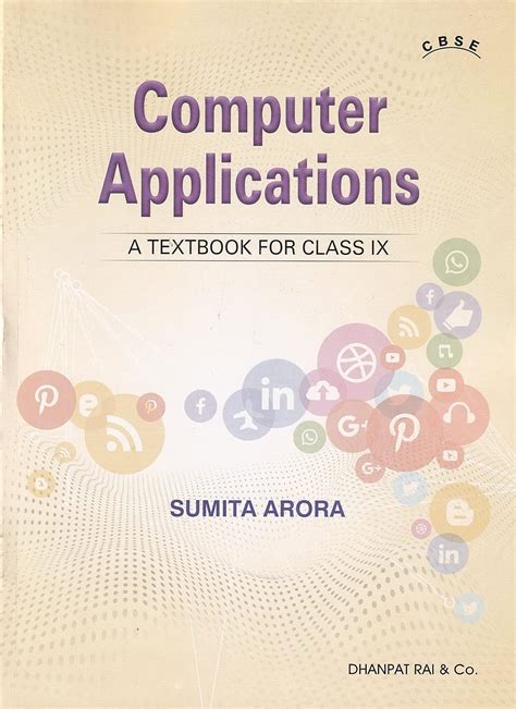 Computer Applications A Textbook For Class 9 Cbse By Sumita Arora 2024 25 Examination